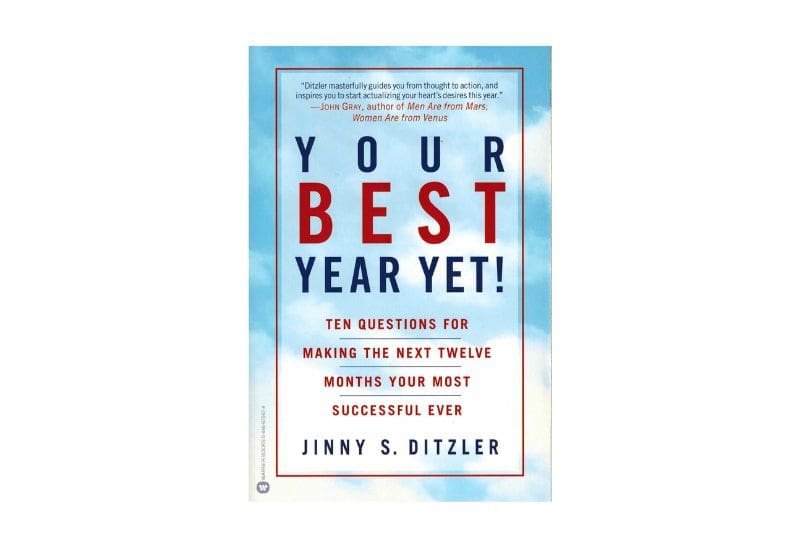 Your Best Year Yet! by Jinny S. Ditzler